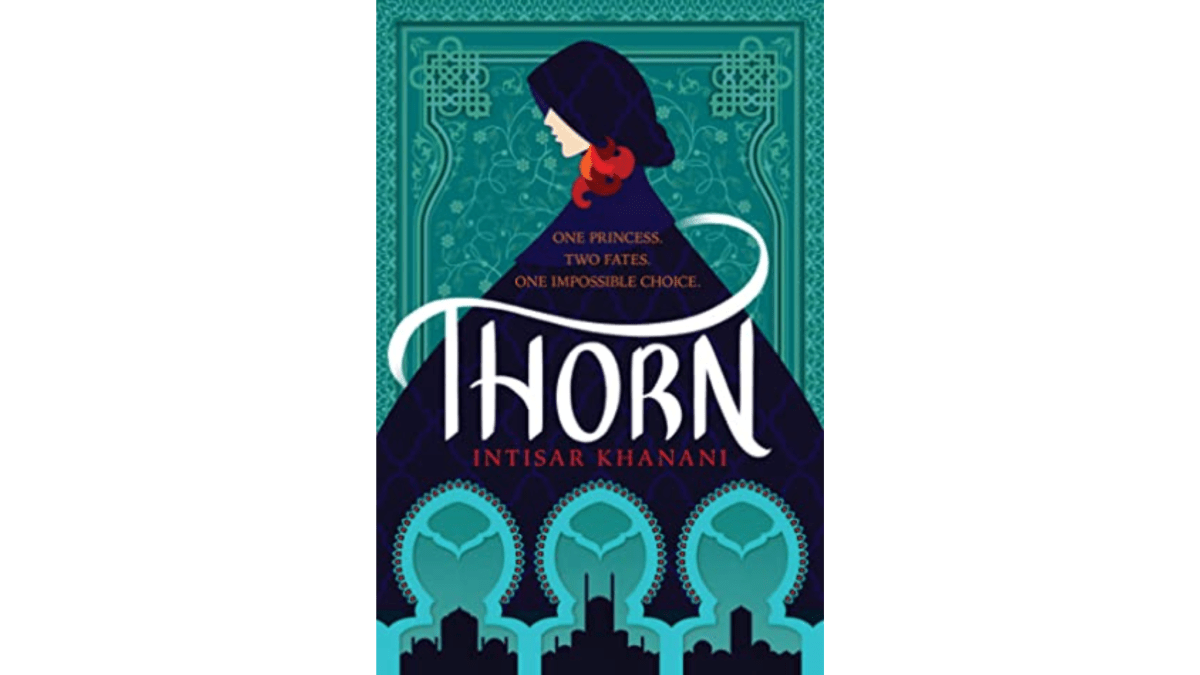 Review: Thorn by Intisar Khanani – The Art of Reading